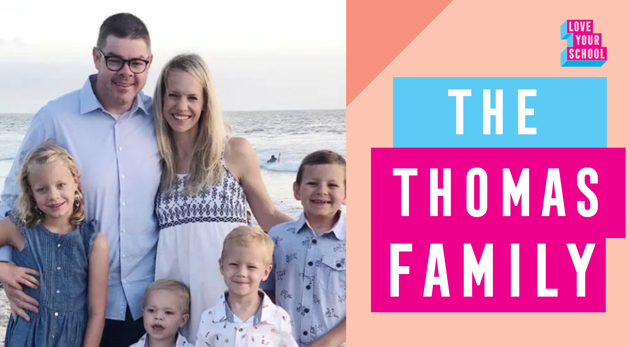 The Thomas Family - Love Your School Arizona
