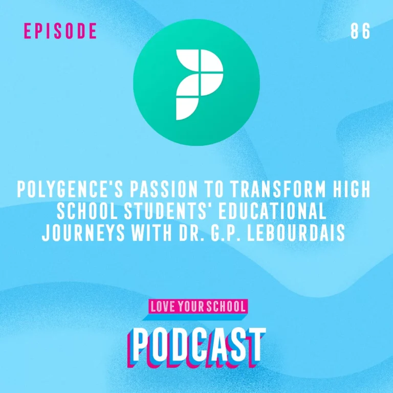 86. Polygence’s Passion to Transform High School Students’ Educational Journeys with Dr. G.P ...